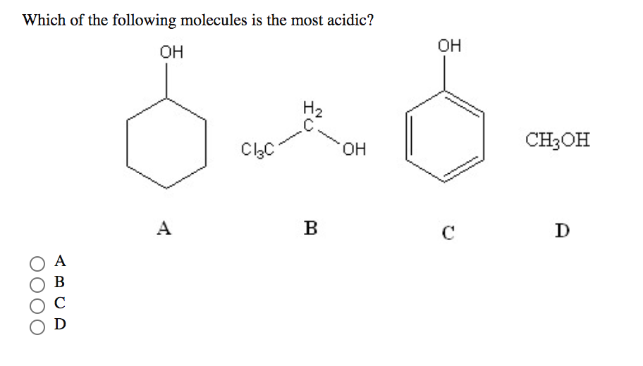 Solved Which of the following molecules is the most acidic? | Chegg.com