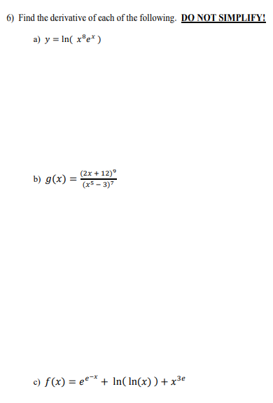 Solved 6) Find the derivative of each of the following. DO | Chegg.com