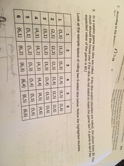 Solved In a casino game two dice are rolled. If the dice | Chegg.com