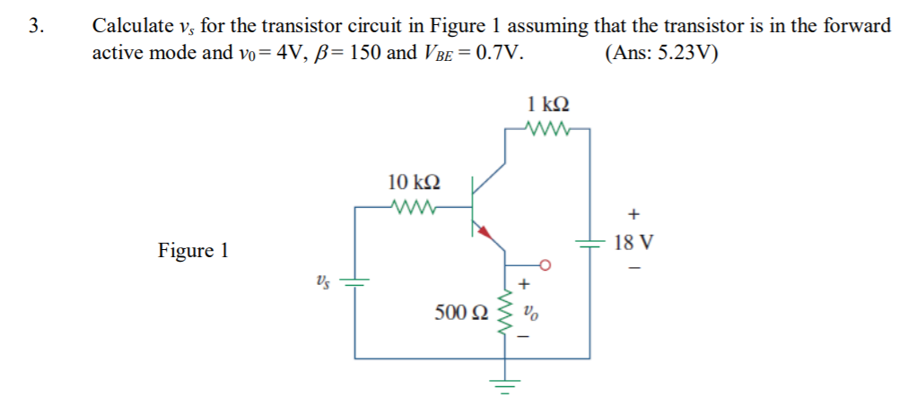 Solved 3. Calculate vs for the transistor circuit in Figure | Chegg.com
