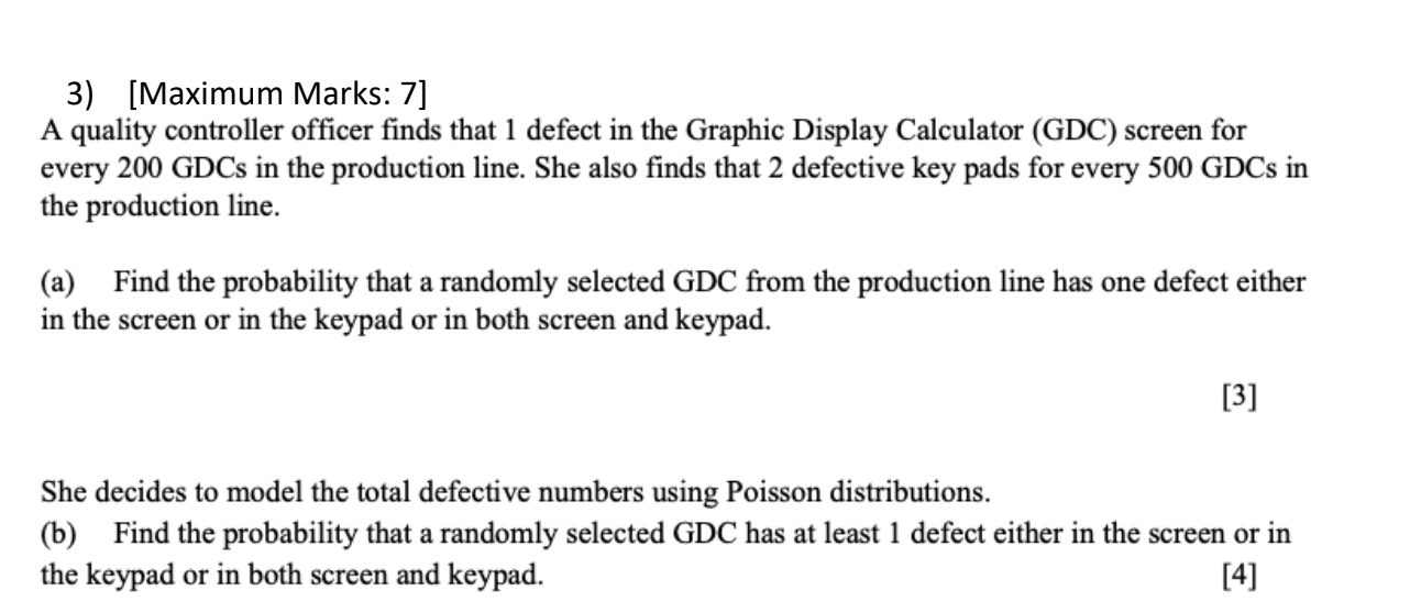 Solved 3) [Maximum Marks: 7] A quality controller officer | Chegg.com