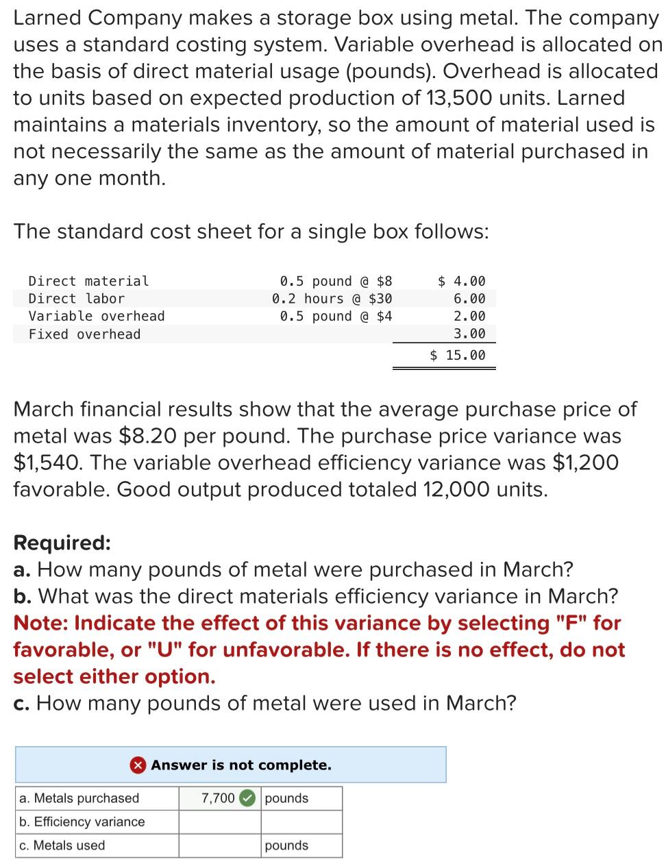 Solved Larned Company makes a storage box using metal. The | Chegg.com