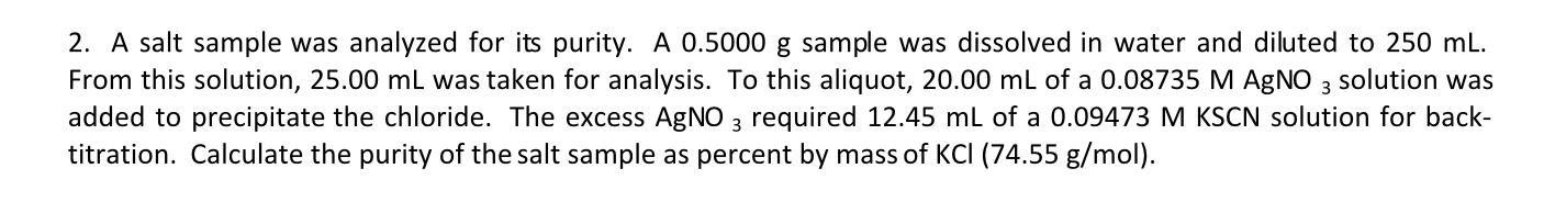 Solved 2. A salt sample was analyzed for its purity. A | Chegg.com