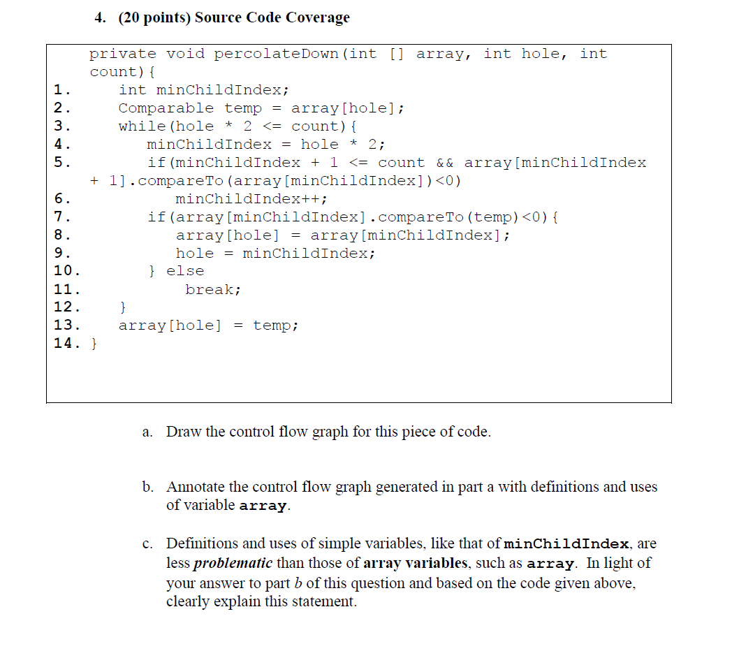 Solved 4. (20 points) Source Code Coverage a. Draw the | Chegg.com
