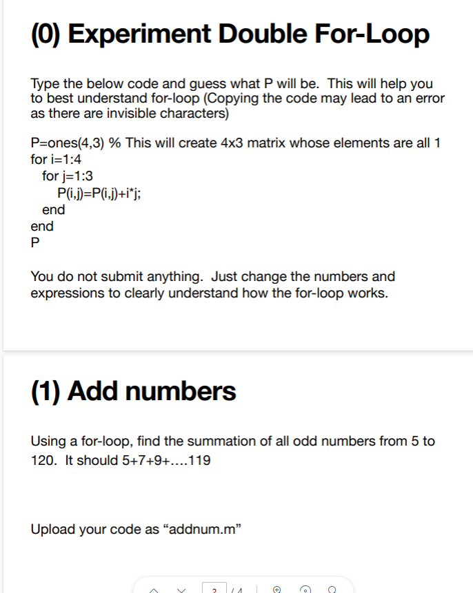 Solved (0) ﻿Experiment Double For-LoopType the below code | Chegg.com
