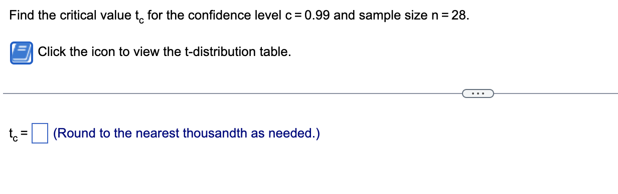 Solved Find the critical value to for the confidence level c | Chegg.com