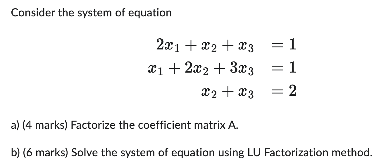 Solved Consider the system of equations 2x + y + z = 1 x + | Chegg.com