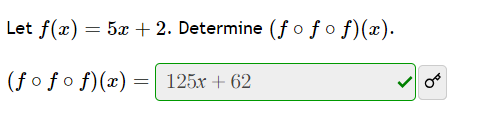 Solved Let f(x)=5x+2. ﻿Determine (f@f@f)(x).(f@f@f)(x)= | Chegg.com