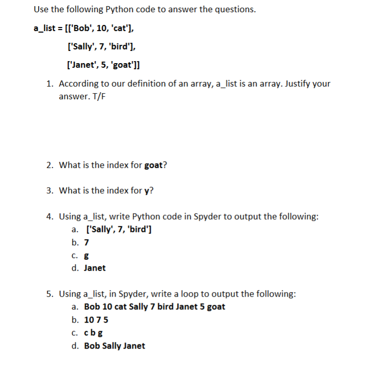 Solved 1. According to our definition of an array, a_list is | Chegg.com