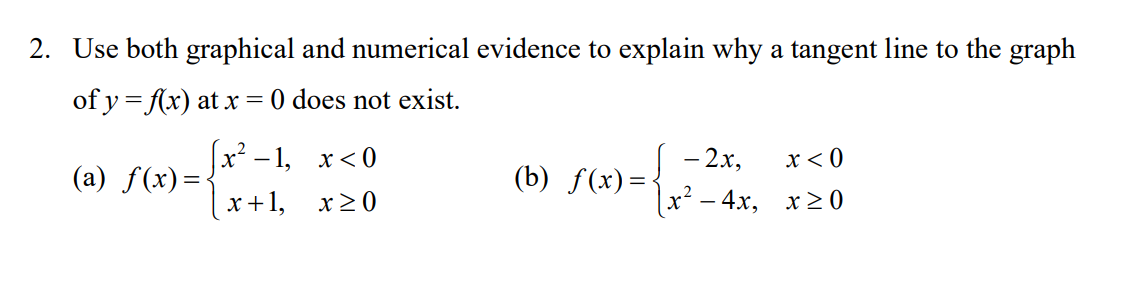 Solved 2. Use both graphical and numerical evidence to | Chegg.com
