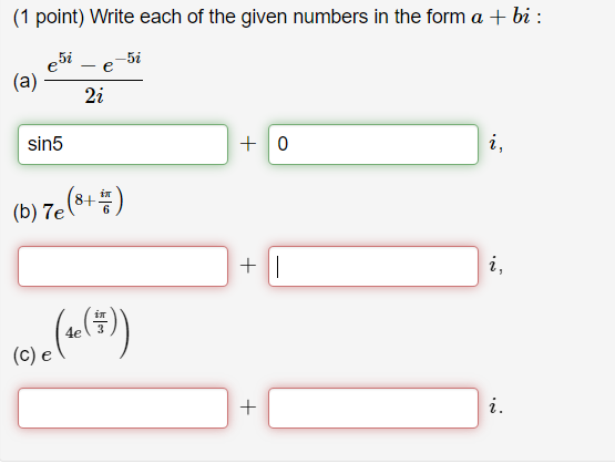 Solved (1 point) Write each of the given numbers in the form | Chegg.com