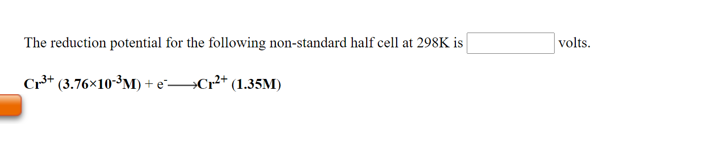 Solved The reduction potential for the following | Chegg.com