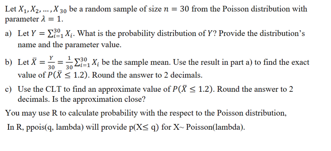 Solved Let X1,X2,…,X30 be a random sample of size n=30 from | Chegg.com