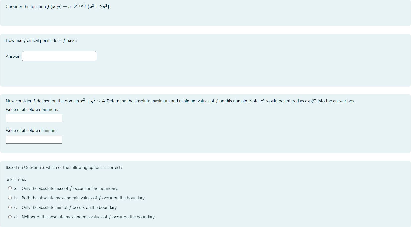 Solved Consider the function f(x,y)=e-(x2+y2)(x2+2y2).How | Chegg.com