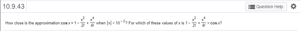 Solved 10.9.43 Question Help How close is the approximation | Chegg.com