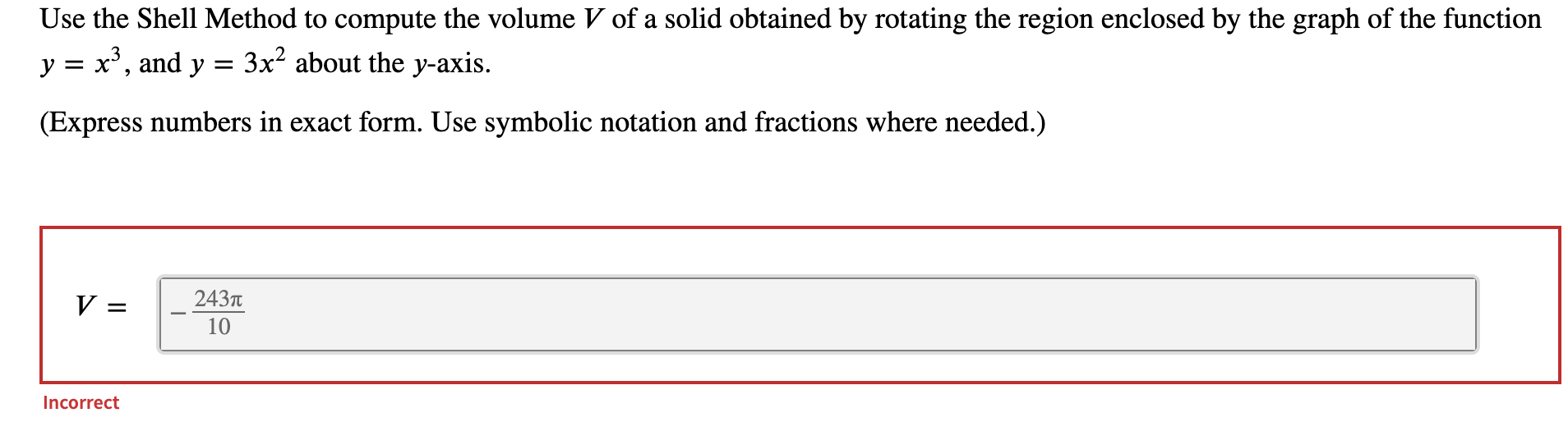 Solved Use the Shell Method to compute the volume V of a | Chegg.com