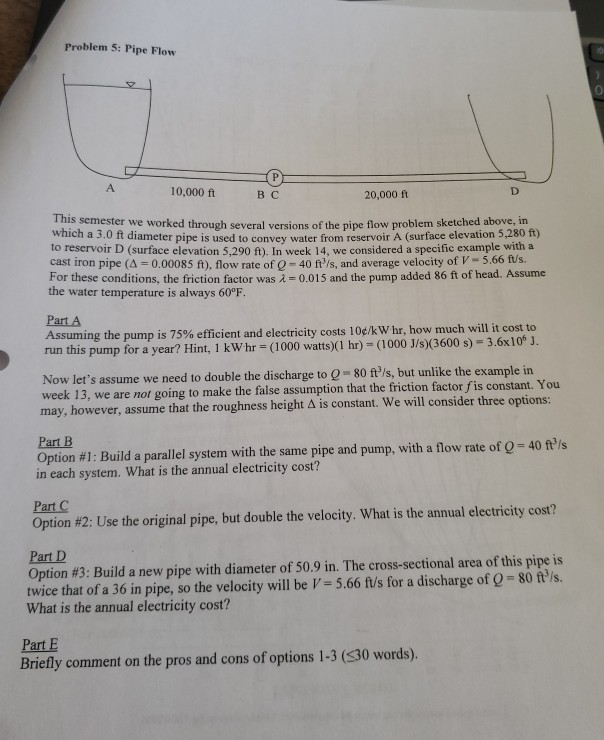 Solved Problem 5: Pipe Flow A 10,000 ft 20,000 ft This | Chegg.com