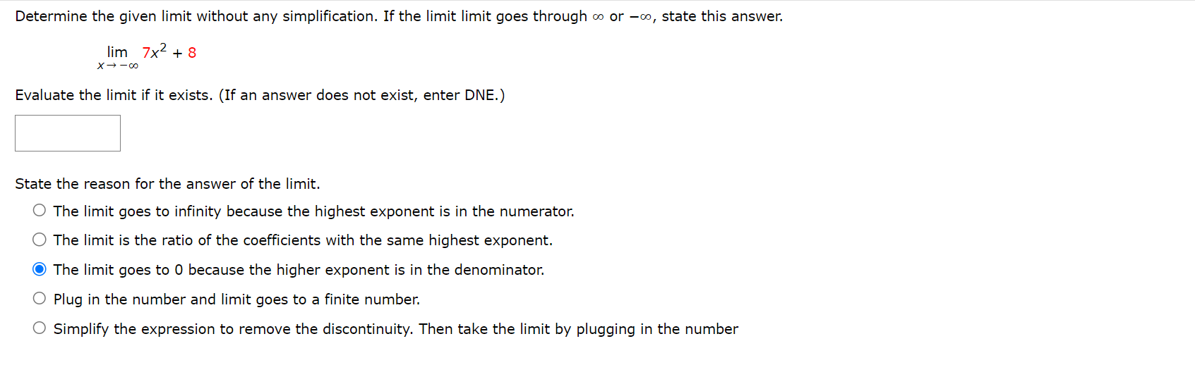 Solved Determine the given limit without any simplification. | Chegg.com