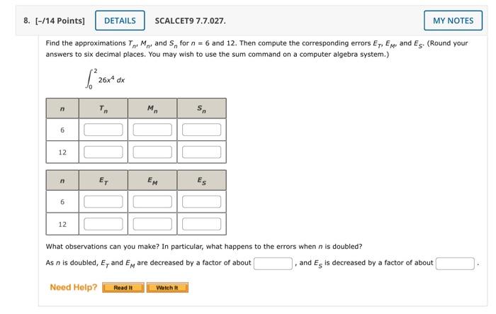 Solved [-14 ﻿Points]SCALCET9 7.7.027.Find the approximations | Chegg.com