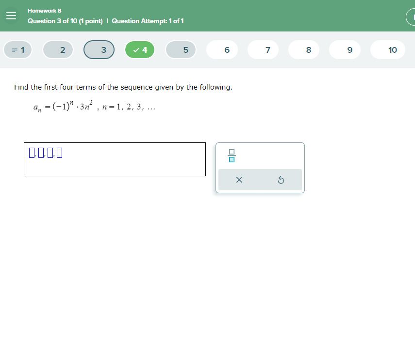 Solved 3. ﻿Find the first four terms of the sequence given | Chegg.com