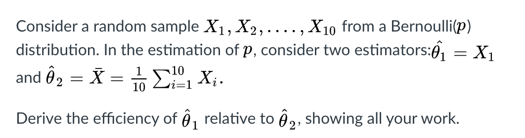 Solved , Consider a random sample X1, X2, ...., X10 from a | Chegg.com