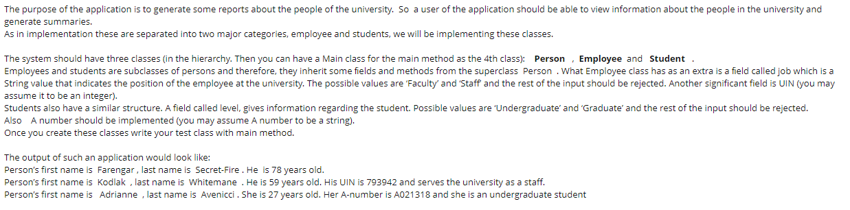 Solved The purpose of the application is to generate some | Chegg.com
