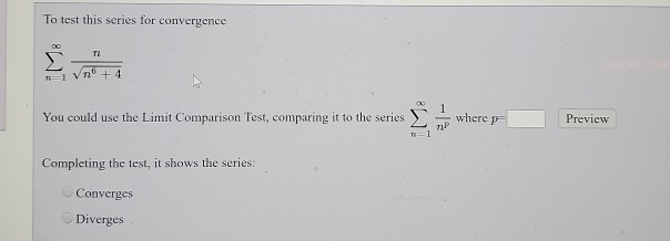 Solved To test this series for convergence 2 V70 +4. You | Chegg.com