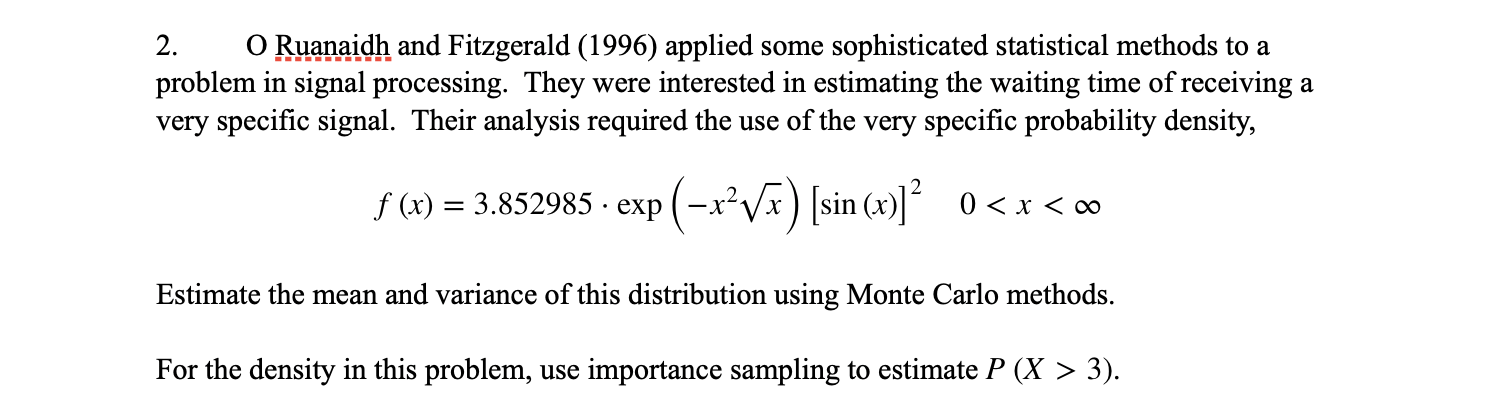 2. O Ruanaidh and Fitzgerald (1996) applied some | Chegg.com