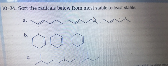 Solved 10-34. Sort the radicals below from most stable to | Chegg.com