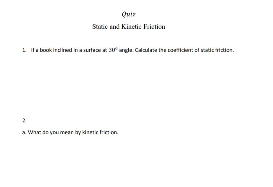 Solved Quiz Static and Kinetic Friction 1. If a book | Chegg.com