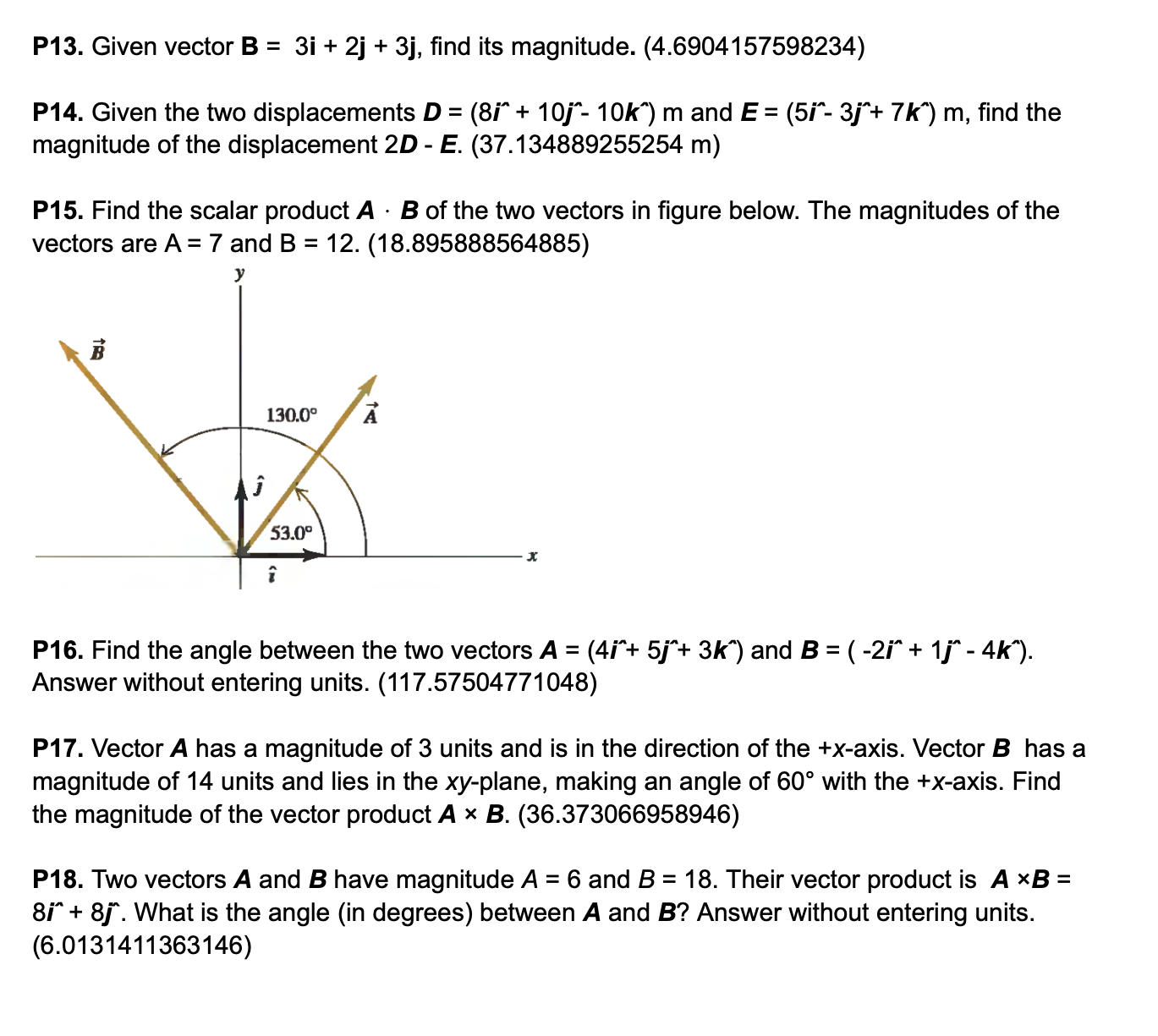 Solved P13. Given vector B=3i+2j+3j, find its magnitude. | Chegg.com