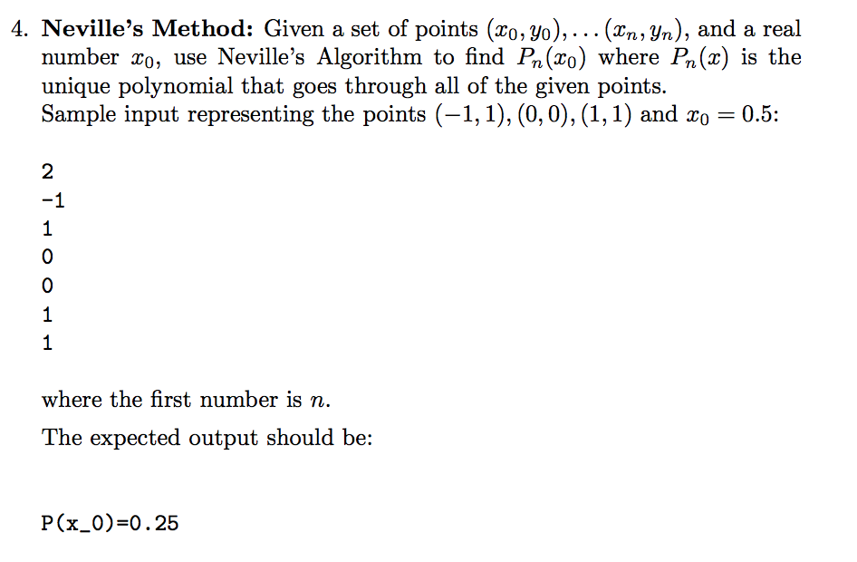 Solved Tn, Vn), and a re number zo, use Neville's Algorithm | Chegg.com