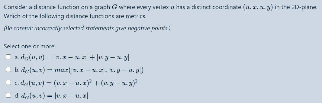 Solved Consider a distance function on a graph G where every | Chegg.com