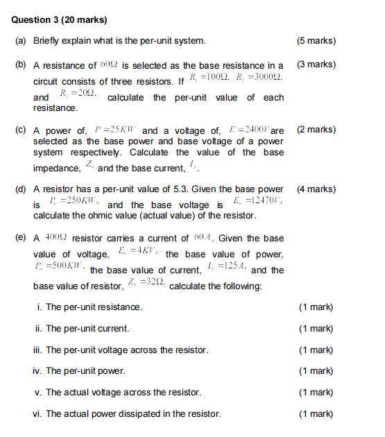 Solved Question 3 (20 marks) (a) Briefly explain what is the | Chegg.com