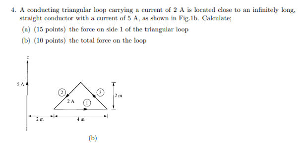 Solved 4. A conducting triangular loop carrying a current of | Chegg.com
