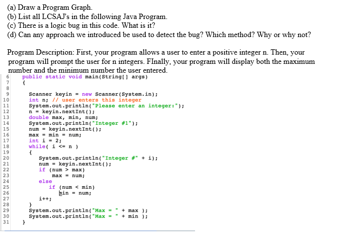 (a) Draw a Program Graph. (b) List all LCSAJ's in | Chegg.com