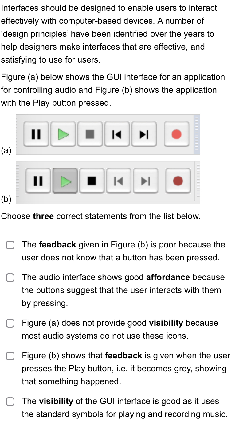 Solved Interfaces should be designed to enable users to | Chegg.com