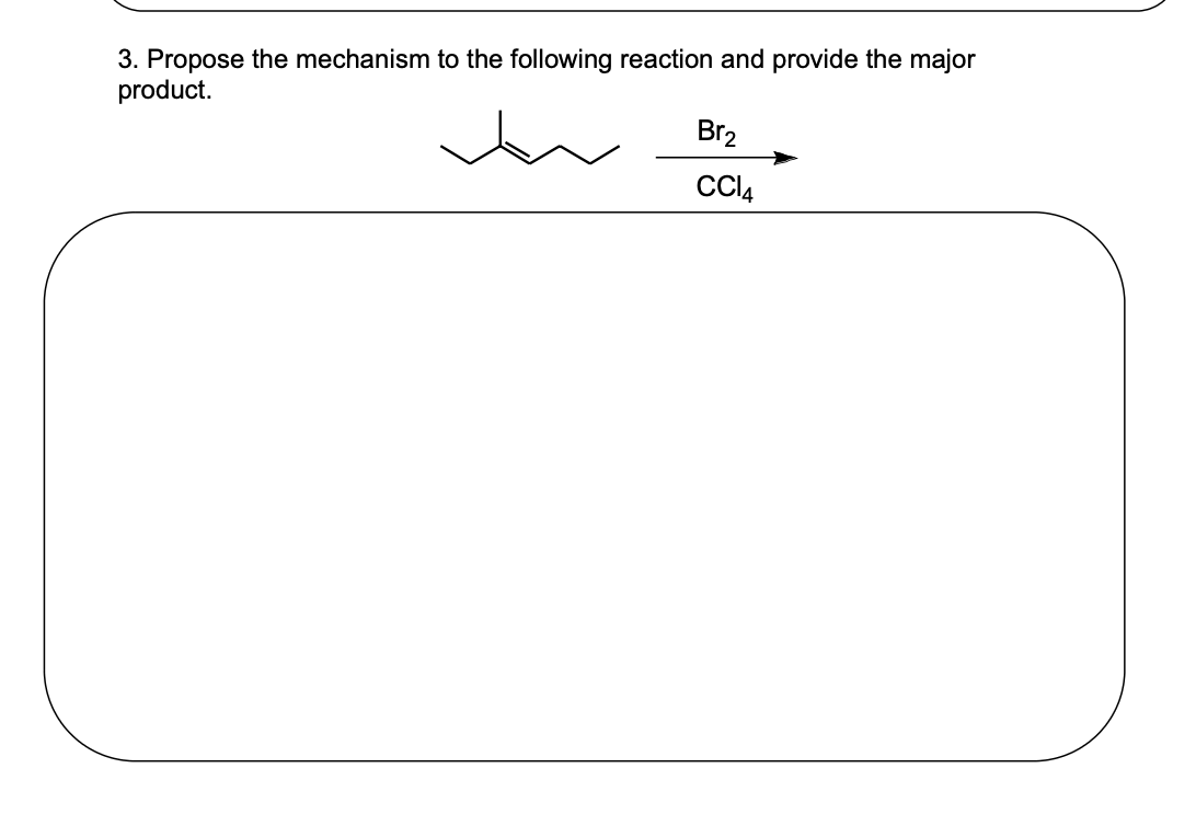 Solved 3. Propose the mechanism to the following reaction | Chegg.com