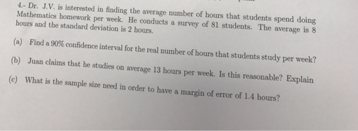 Solved Dr. J.V. is interested in finding the average number | Chegg.com