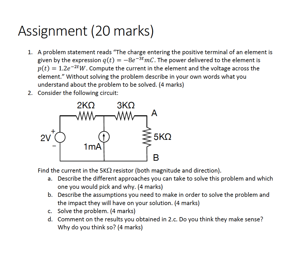 Solved Assignment (20 marks) A problem statement reads "The | Chegg.com