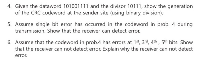 Solved 4. Given the dataword 101001111 and the divisor | Chegg.com