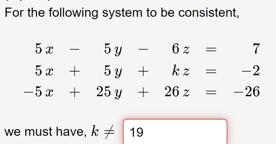 Solved For the following system to be consistent, 5 y = 7 5 | Chegg.com