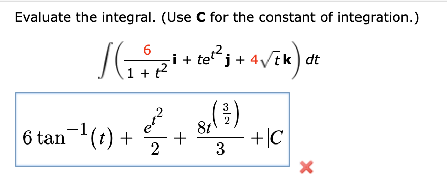 Solved Evaluate the integral. (Use C ﻿for the constant of | Chegg.com