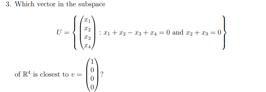 Solved 3. Which vector in the subspace | Chegg.com