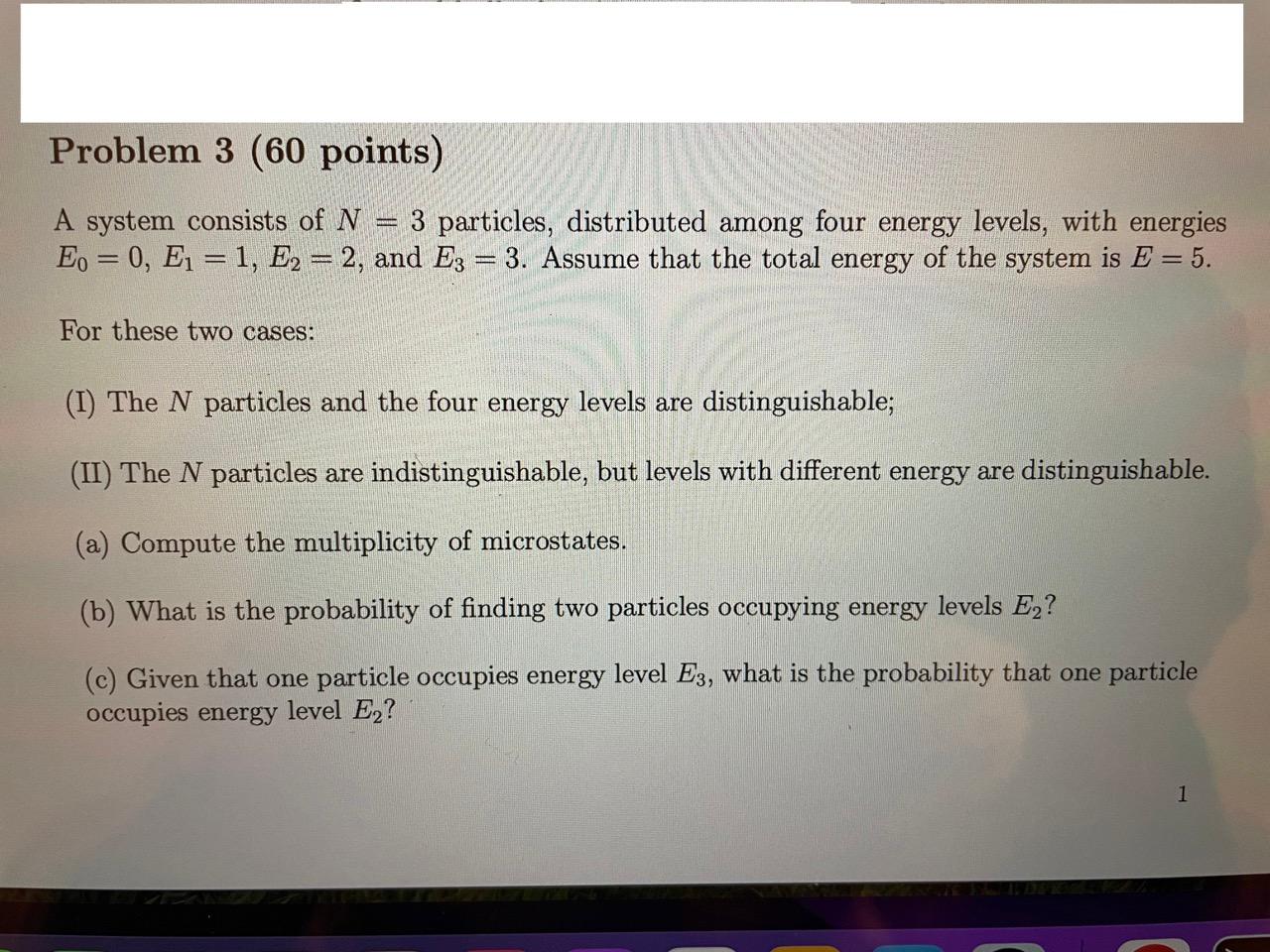 Solved A system consists of N=3 particles, distributed among | Chegg.com
