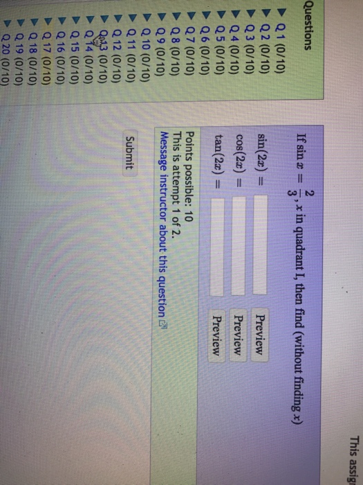 Solved If sin x = 2/3, x in quadrant I, then find (without | Chegg.com