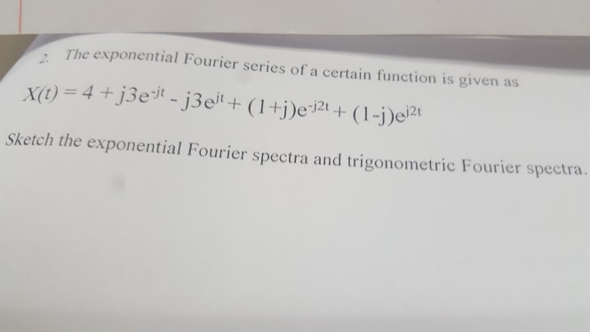 The exponential Fourier series of a certain function | Chegg.com