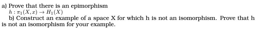 a) Prove that there is an epimorphism h : π1(X,x) → | Chegg.com