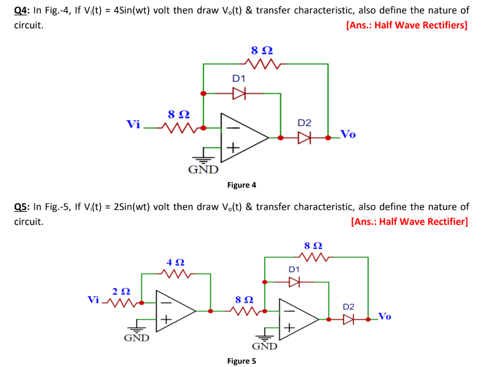 Solved Q4: In Fig.-4, If Vi(t)=4Sin(wt) volt then draw | Chegg.com