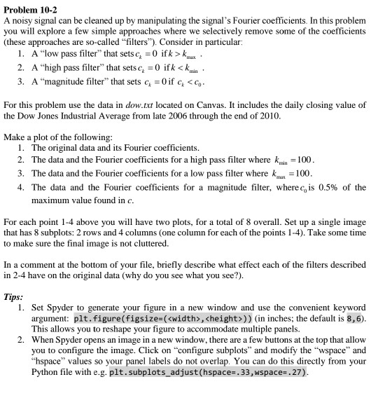 Problem 10-2 A noisy signal can be cleaned up by | Chegg.com